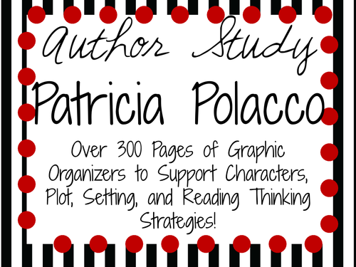 Patricia Polacco Author Study | Teaching Resources
