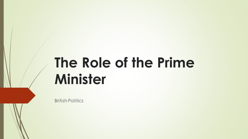 The Role of the Prime Minister | Teaching Resources