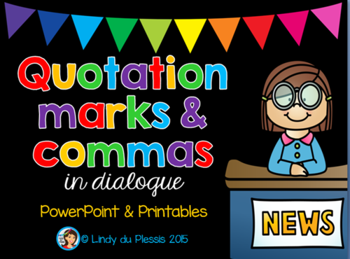 Quotation marks and commas in dialogue | Teaching Resources