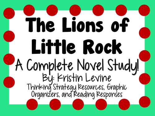 The Lions of Little Rock- A Complete Novel Study! | Teaching Resources
