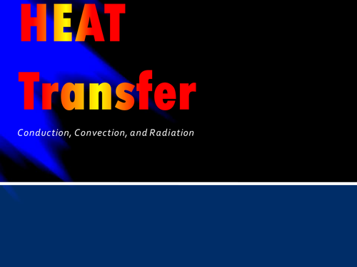 6.2 Heat Transfer PowerPoint and Guided Notes | Teaching Resources