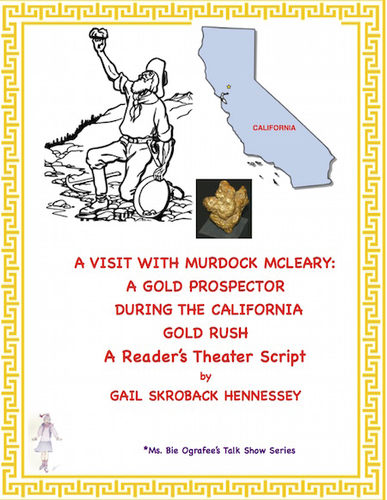 California Gold Rush: A Reader's Theater Script | Teaching Resources