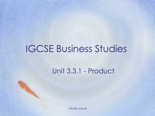 IGCSE Business Studies - Marketing Mix: Product | Teaching Resources