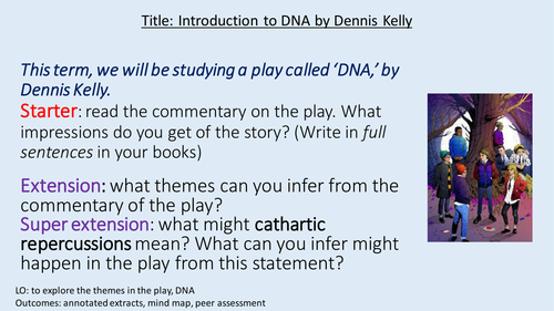 DNA by Dennis Kelly by emmac86 - Teaching Resources - TES