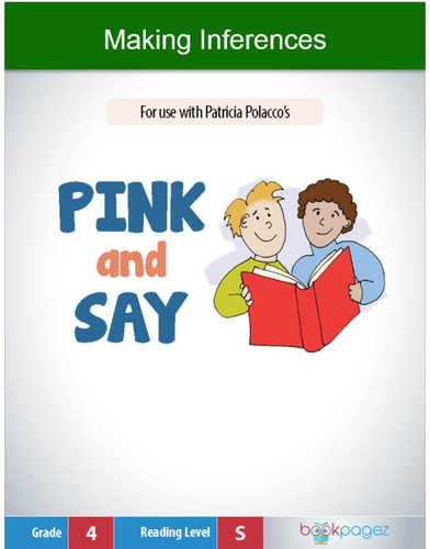 Making Inferences with Pink and Say, Fourth Grade | Teaching Resources
