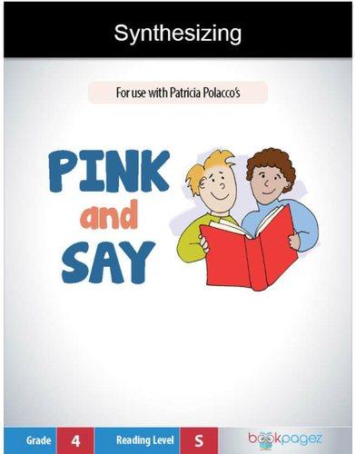 Synthesizing with Pink and Say, Fourth Grade | Teaching Resources