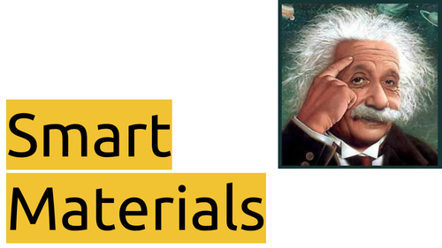 Smart Materials | Teaching Resources