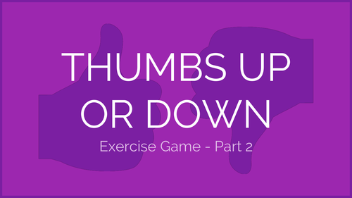 Thumbs Up or Down Exercise Game - Part 2 | Physical Education Game ...
