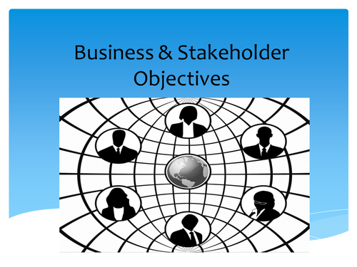 Business Objectives & Stakeholder Objectives | Teaching Resources