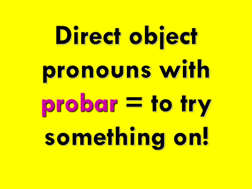 Spanish Teaching Resources. Direct Object Pronouns (Using Clothes ... Spanish Teaching Resources. Direct Object Pronouns (Using Clothes ...