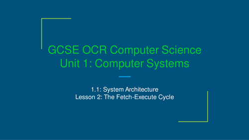Aqa Computing Fetch Decode Execute Cycle Complete Revision Ocr Cambridge By