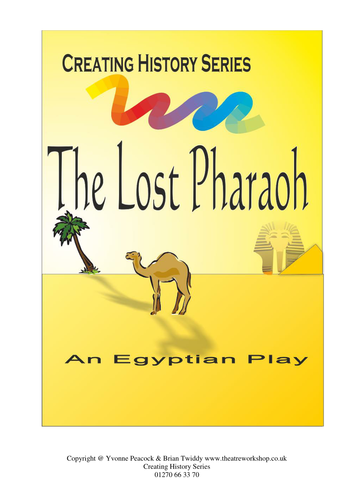 The Lost Pharaoh - History play for Ks2 | Teaching Resources