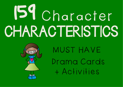CHARACTERISTICS Drama Cards + Suggested Character Activities | Teaching ...