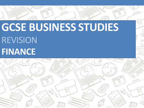 AQA GCSE Business - Finance Revision Session | Teaching Resources AQA GCSE Business - Finance Revision Session | Teaching Resources