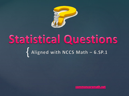 Statistical Questions Interactive Presentation - 6.SP.1 | Teaching ...