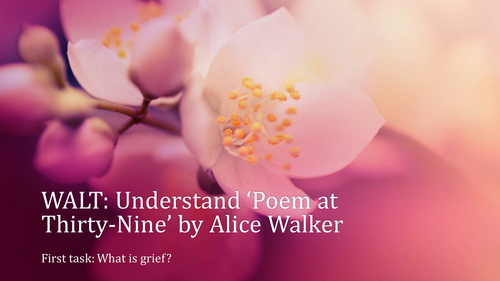 POEM AT 39 BY ALICE WALKER. DETAILED ANNOTATION AND EXPLORATION ...