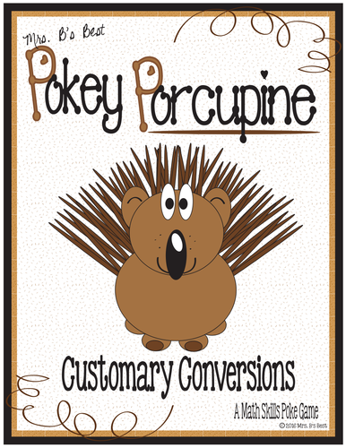 Pokey Porcupine Poke Cards: Customary Conversions | Teaching Resources