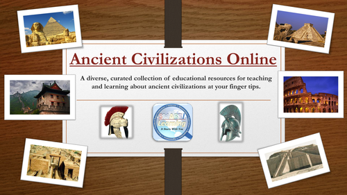 Ancient Civilizations Online Teaching & Learning | Teaching Resources