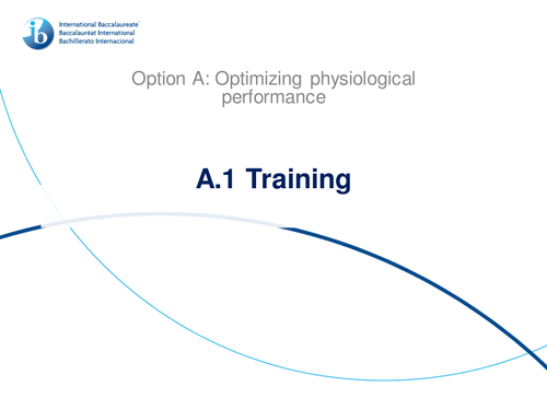 Option A - Optimizing Physiological Performance IB SEHS PowerPoint ...