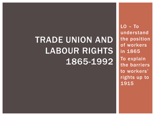 OCR Trade Union Rights 1865-1992 | Teaching Resources