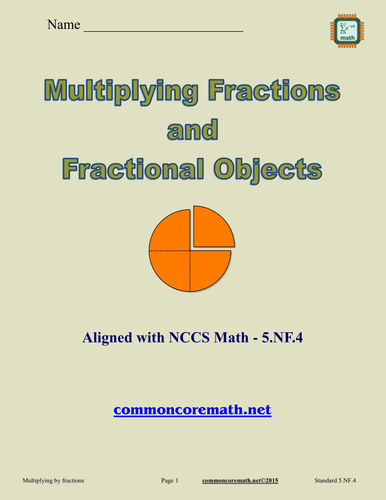 Multiplying Fractions and Fractional Objects - 5.NF.4 | Teaching Resources