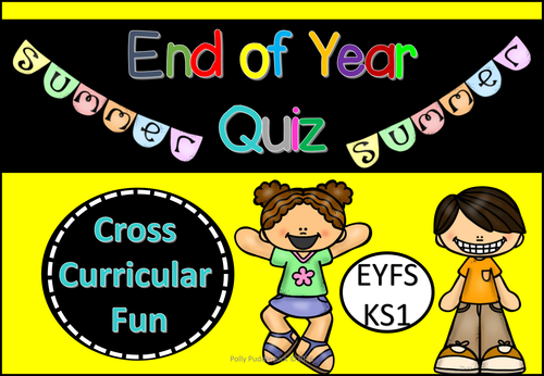Quiz for End of Year Quiz fun! (EYFS/KS1) | Teaching Resources