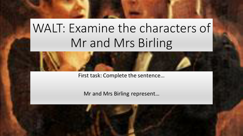 PPT to explore the role of Mr and Mrs Birling in An Inspector Calls ...