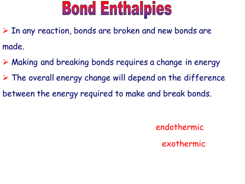 KS5 Chemistry Bond enthalpies | Teaching Resources
