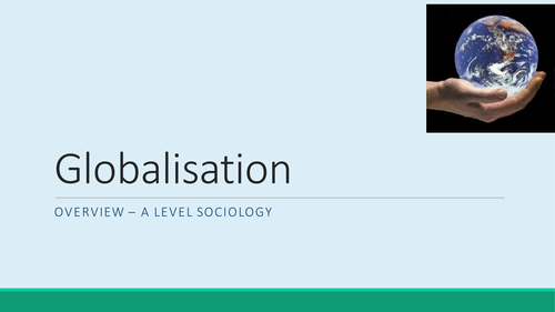 Globalisation - overview - detailed powerpoint | Teaching Resources