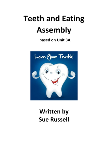 Teeth and Eating Assembly or Class Play | Teaching Resources