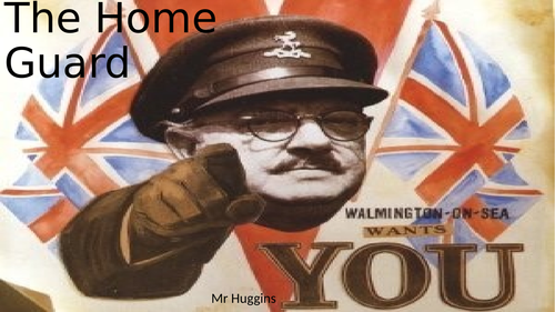 Home Front: The Home Guard - Dad's Army | Teaching Resources