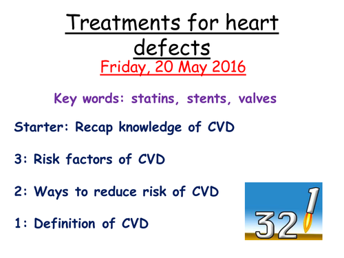 Heart defects/ CVD treatments | Teaching Resources