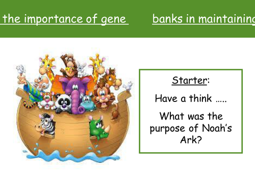 Importance of Gene Banks | Teaching Resources