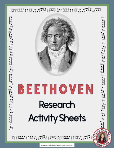 BEETHOVEN Research Activity Sheets by AussieMusicTeacher - Teaching ...