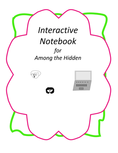 Interactive Notebook for Among the Hidden | Teaching Resources