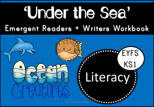 Under the Sea Themed Emergent Readers and Writers Workbook for EYFS/KS1 ...