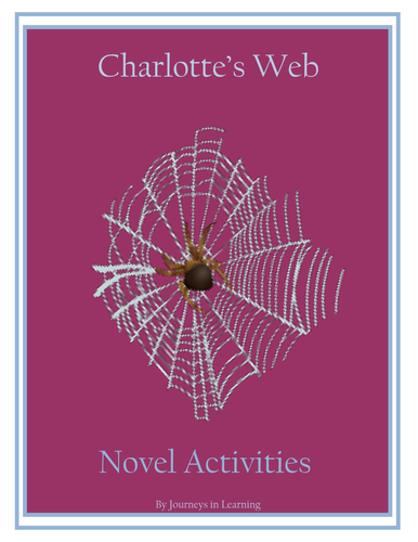 Charlotte's Web Novel Activities | Teaching Resources