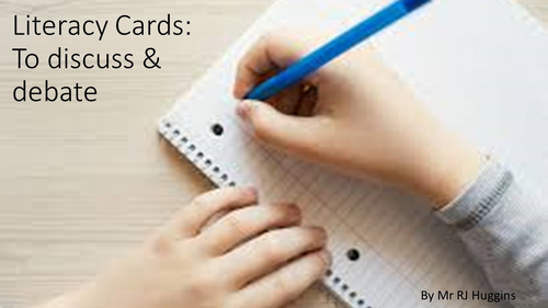 Literacy cards to discuss / debate | Teaching Resources
