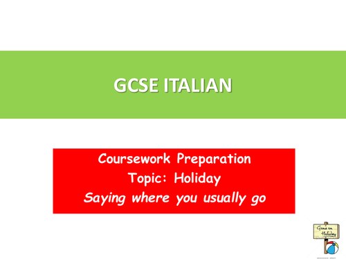 Italiano My Holidays (Le mie Vacanze) KS4 | Teaching Resources