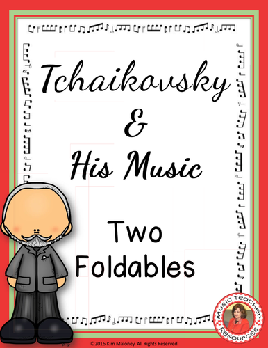 TCHAIKOVSKY & HIS MUSIC FOLDABLES | Teaching Resources