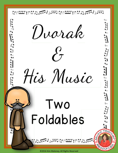 DVORAK & HIS MUSIC FOLDABLES | Teaching Resources