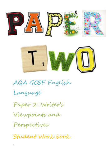 AQA GCSE English Language Paper 2 Writers’ viewpoints and perspectives lower ability ***FULL ...
