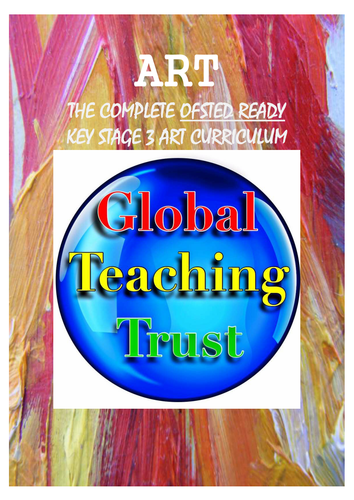 Art. The complete Ofsted Ready Art Curriculum for Key Stage 3 ...