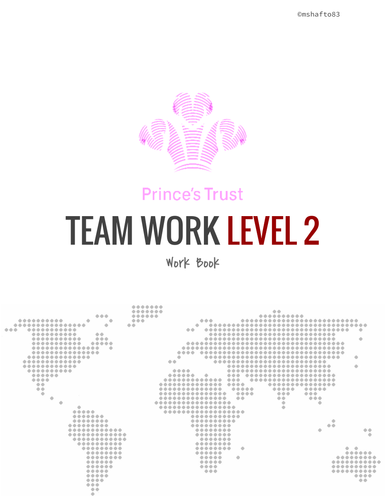 Prince's Trust Achieve Program Teamwork Unit Level 2 | Teaching Resources Prince's Trust Achieve Program Teamwork Unit Level 2 | Teaching Resources