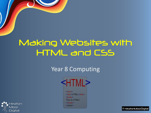 Tables in HTML Lesson 5 by - UK Teaching Resources - TES