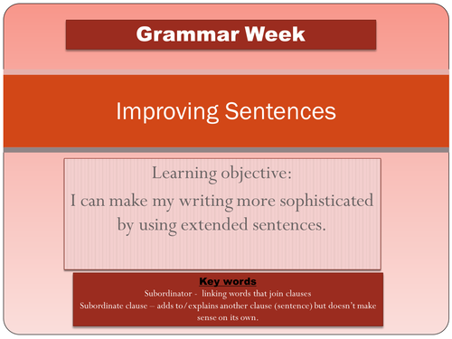 Grammar Week - Improving Sentences | Teaching Resources