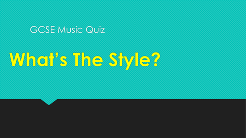 OCR GCSE MUSIC -'What's The Style?' Quiz | Teaching Resources