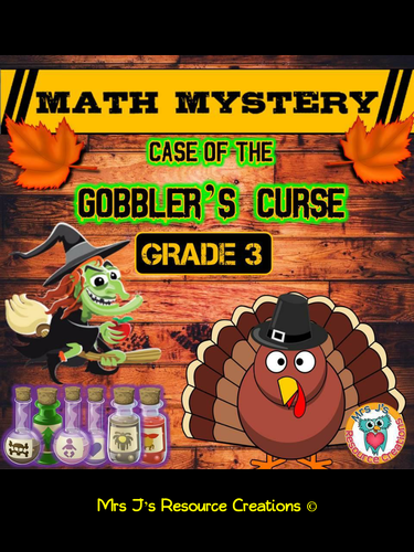 Thanksgiving Math Mystery - Case of The Gobbler's Curse GRADE 3 ...
