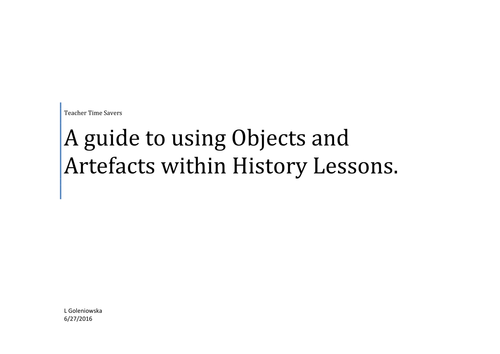 A guide to using objects and artefacts within the History classroom ...