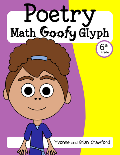 Poetry Math Goofy Glyph (6th Grade Common Core) | Teaching Resources